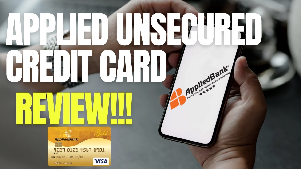 Applied Unsecured Credit Card Review! Applied Bank Credit Cards ...