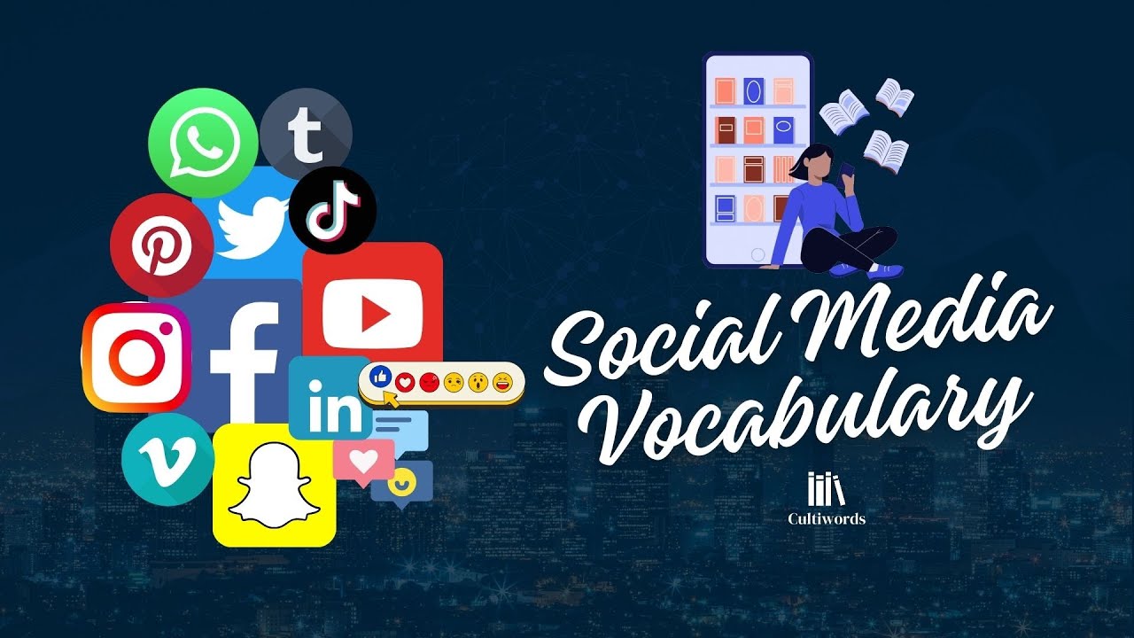 Social Media Vocabulary: Key Terms Every New User Should Know - YouTube