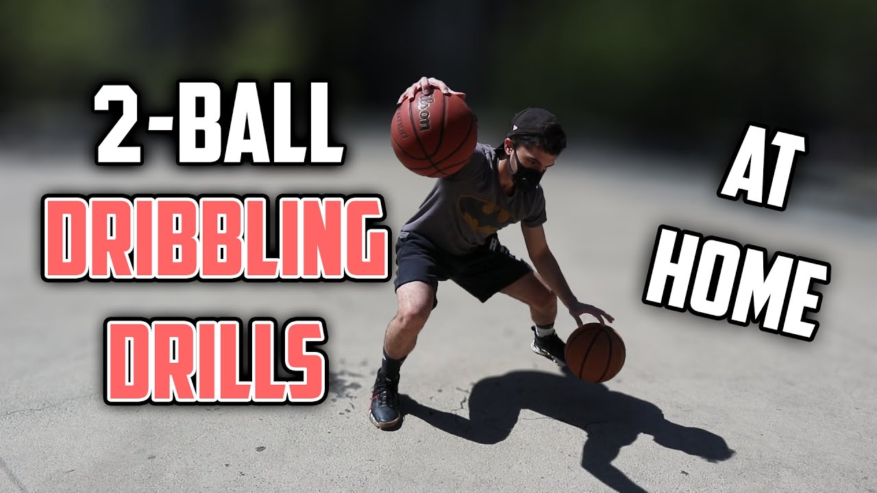 How To Improve Your Handles AT HOME 2 Ball Basketball Dribbling Drills how-to-improve-your-handles-at-home-2-ball-basketball-dribbling-drills