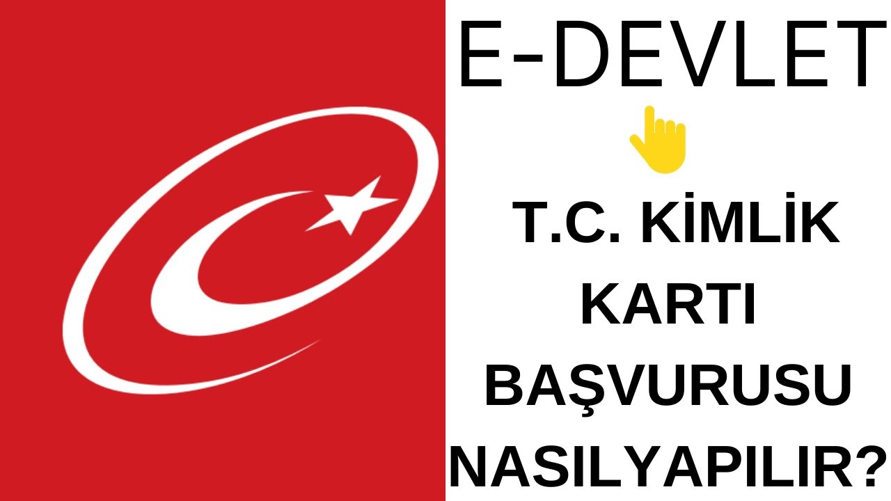 T.C. Kimlik Kartı Başvuru Randevusu Nasıl Alınır?E-Devlet Yeni Kimlik Kartı Başvurusu.. - YouTube