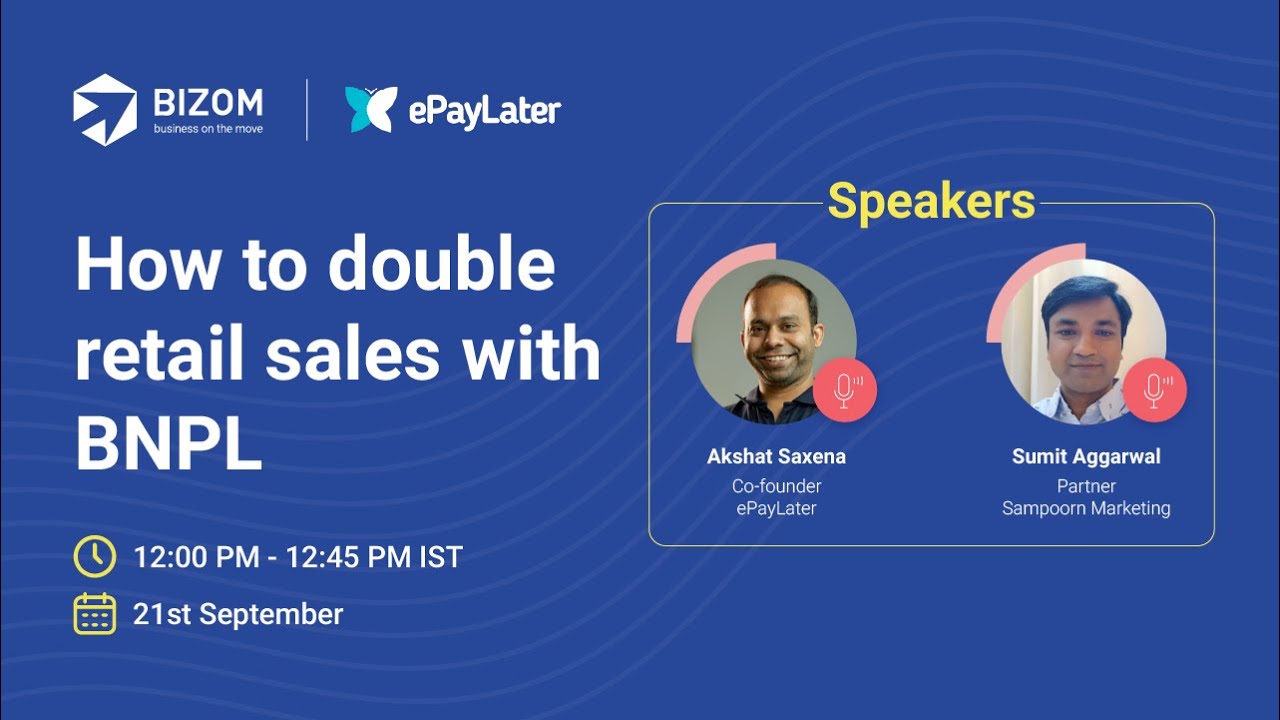 How To Double Retail Sales With BNPL | B2B Buy Now Pay Later | Webinar | Bizom - YouTube