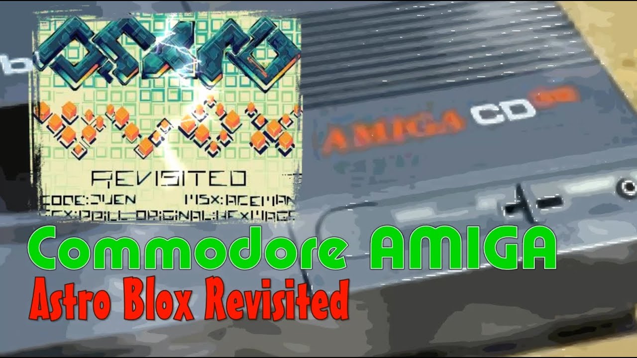Commodore Amiga -=Astro Blox Revisited=- - YouTube