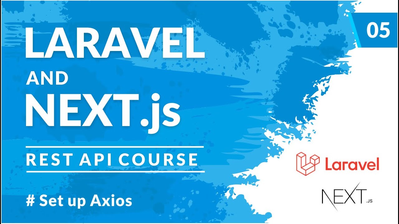 Set up Axios | Laravel REST API and Next.js #5 - YouTube