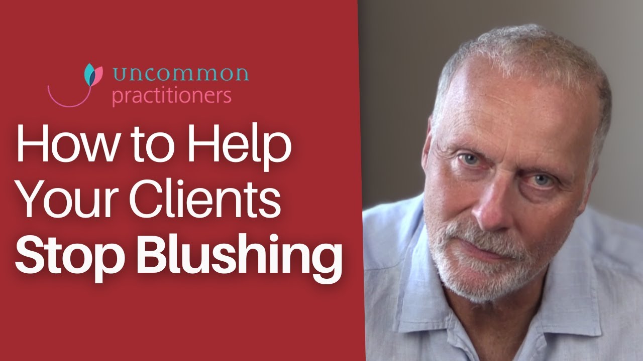 5 Psychology Tips to Help Clients Stop Blushing | Mark Tyrrell - YouTube