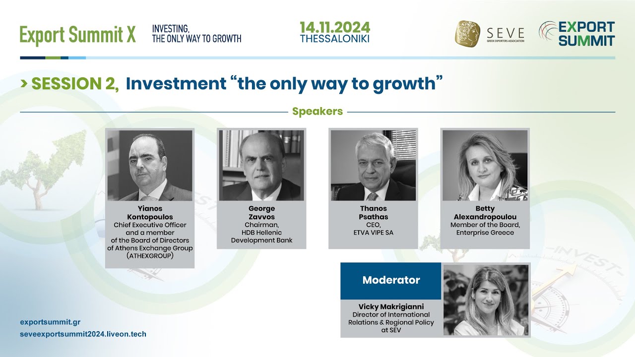 EXPORT SUMMIT X_SESSION 2 Investment “the only way to growth” - YouTube