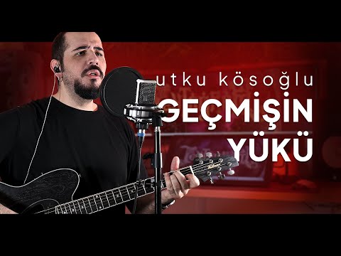 Utku Kösoğlu - GEÇMİŞİN YÜKÜ (Akustik Cover) #pentagram #gecmisinyuku #cover
