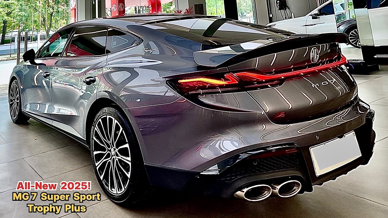 New Arrival 2025! All-New MG7 Super Sport Plus: Trophy-Comfort Luxury ...