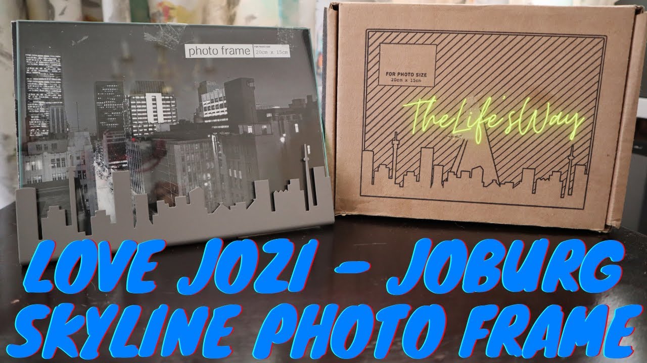 Johannesburg Skyline - Love Jozi Photo Frame (20cm x 15cm) - YouTube