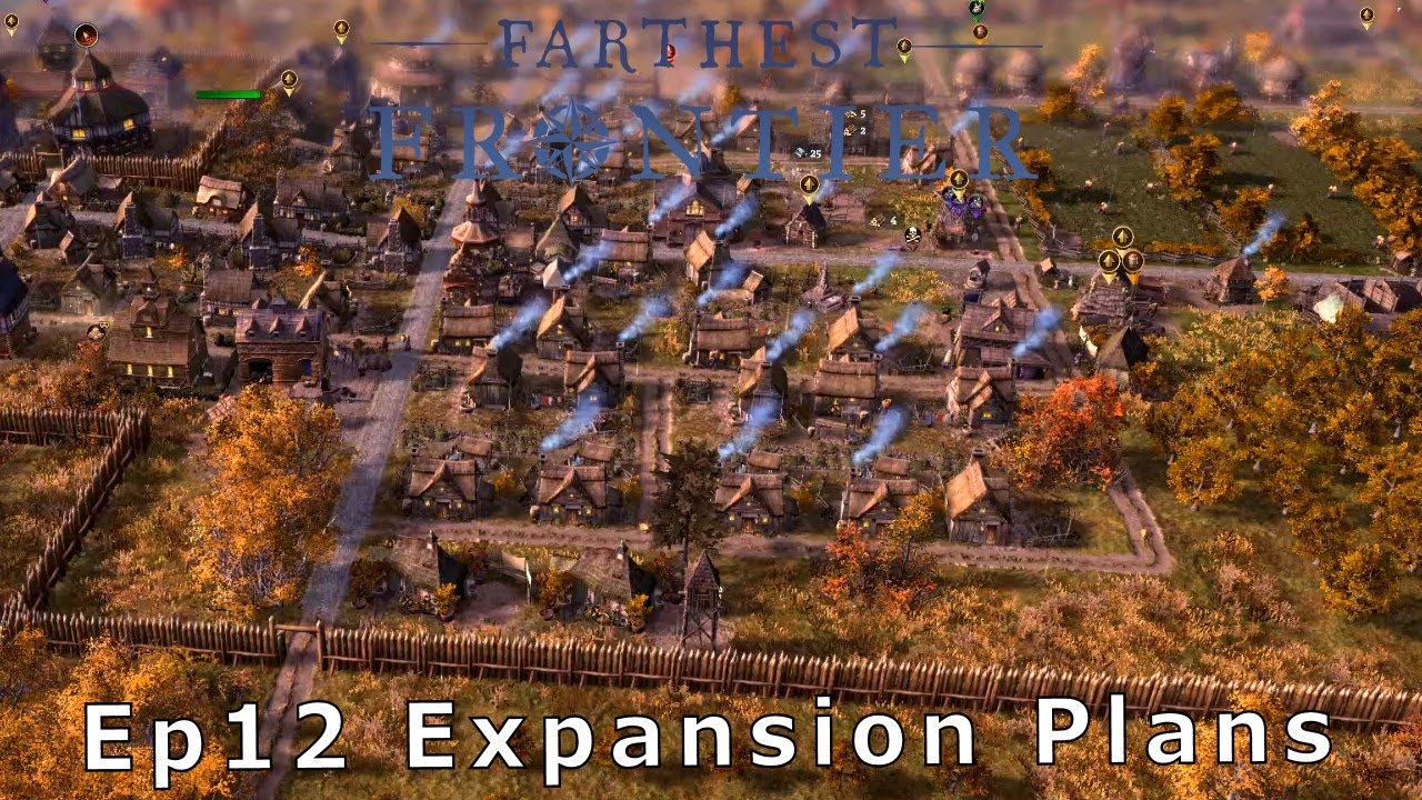 Farthest Frontier Ep12 Planning An Expansion - YouTube