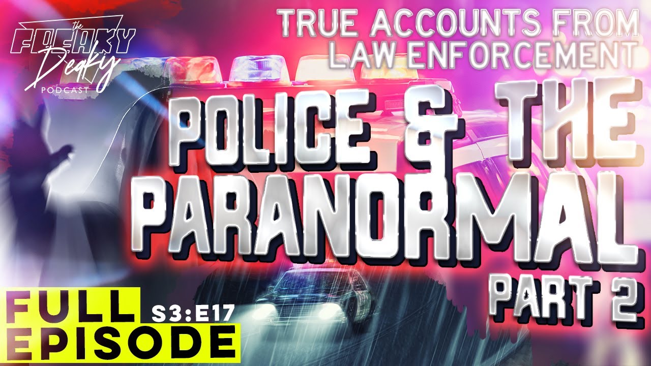 S3E17 | Police Officers Witness PARANORMAL Events While On The Force ...