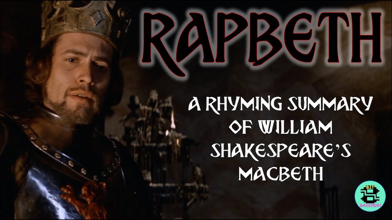 RAPBETH! A Rhyming summary of Shakespeare's Macbeth - YouTube