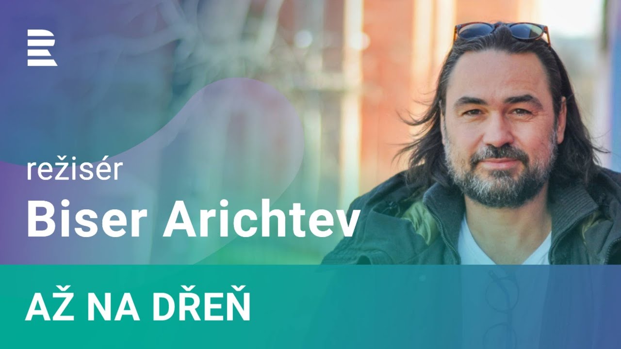Režisér Biser Arichtev: Na Kukačkách se mi pracovalo hodně dobře. Mají ...