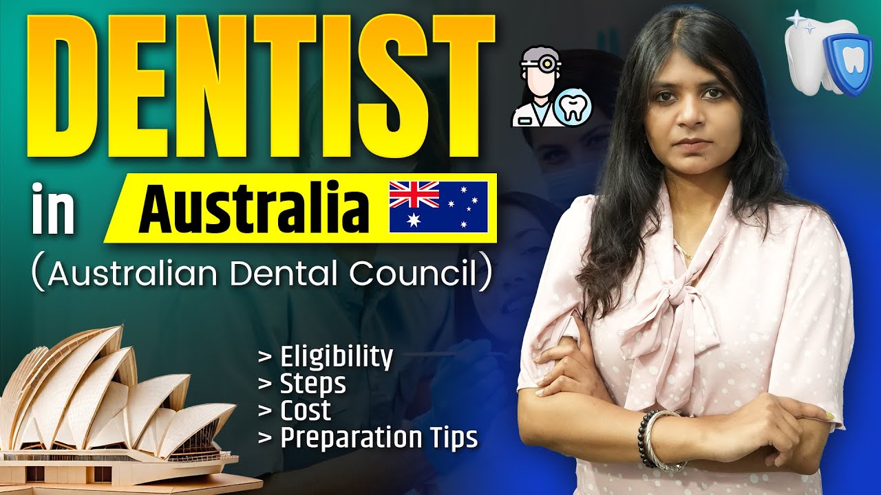 Dentist in Australia | Australian Dental Council Exam, Eligibility ...