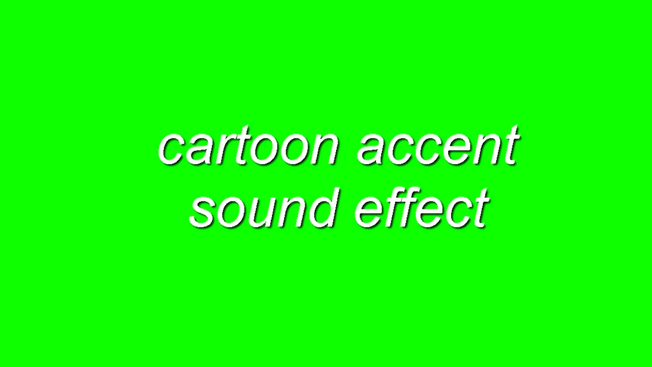 Cartoon Accent Sound Effect | GG Green Screens - YouTube