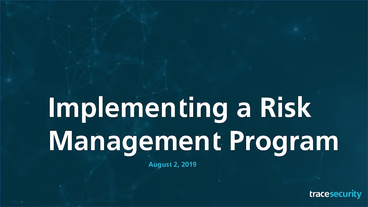 Webinar: Implementing a Risk Management Program - YouTube