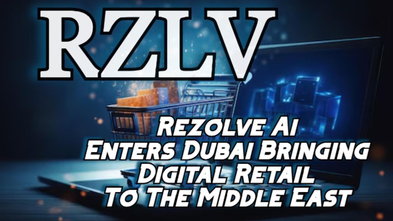 Cheap Stock To Buy!!! RZLV AI Brings Future of Retail To Middle East ...