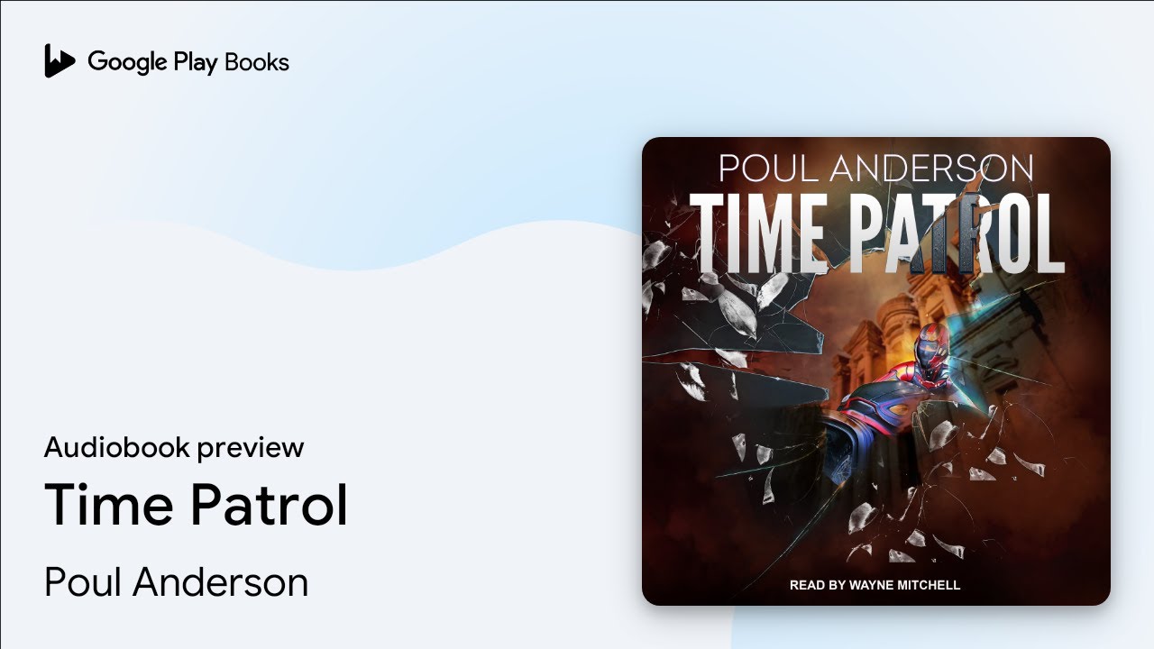 Time Patrol by Poul Anderson · Audiobook preview - YouTube