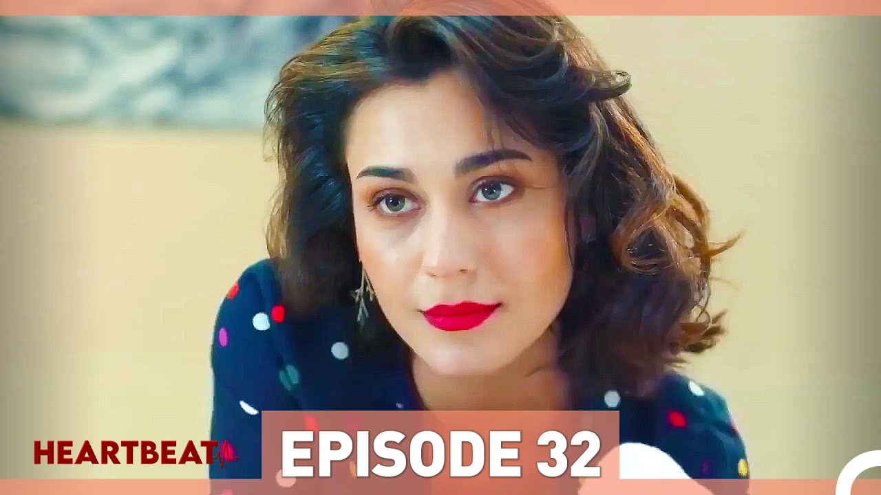 Heartbeat Episode 32 (HD) - YouTube