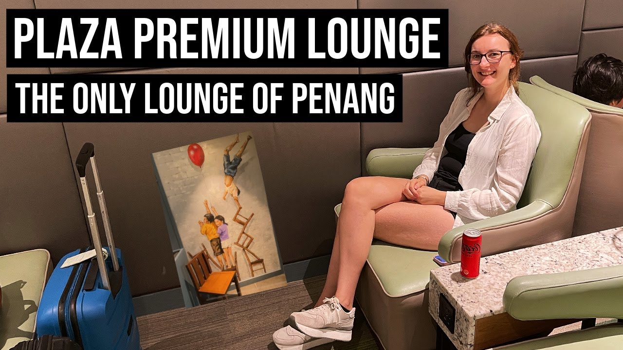 International Penang Airport Lounge | Review of Plaza Premium Lounge ...