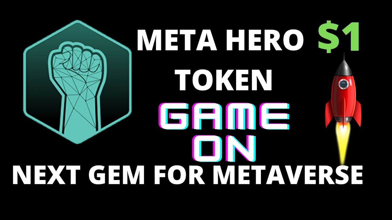 META HERO NEXT GEM FOR METAVERSE | DON'T MISS #METAHERO - YouTube