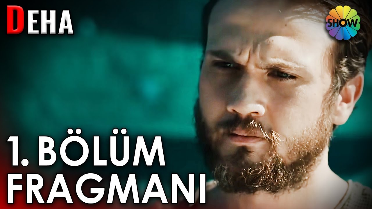 Deha Fragman Analizi - 9 Eylül'de Show TV'de - YouTube