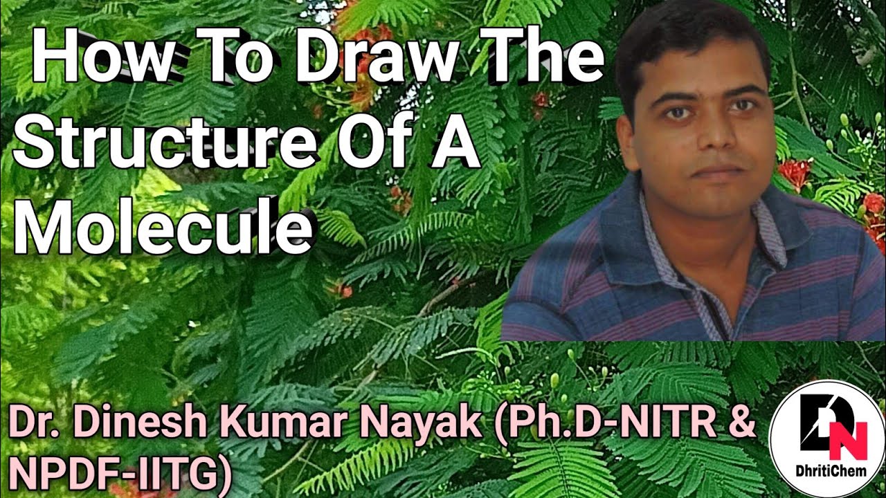 How To Draw The Structure Of A Molecule - YouTube
