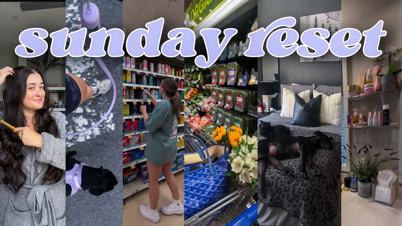 SUNDAY RESET ☁️ how we prep to have a great week - YouTube