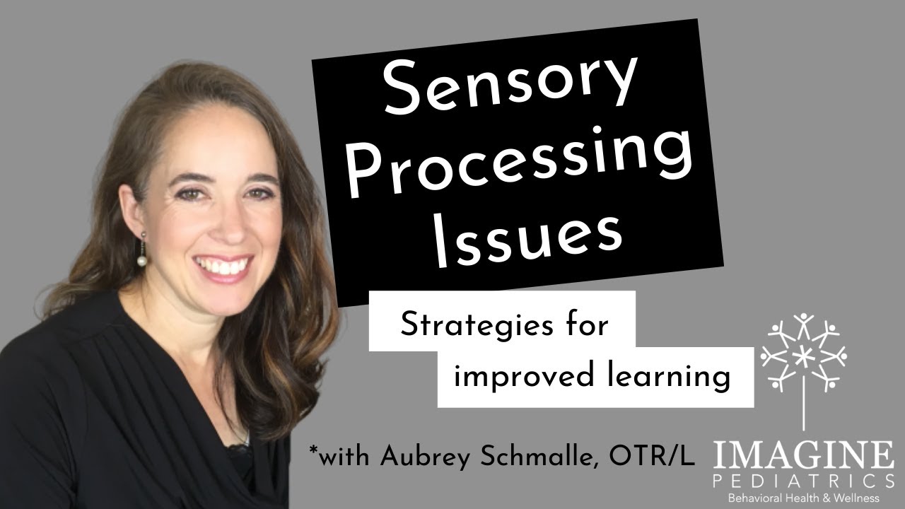 Help for Sensory Processing Issues: Strategies for Improved Learning in ...