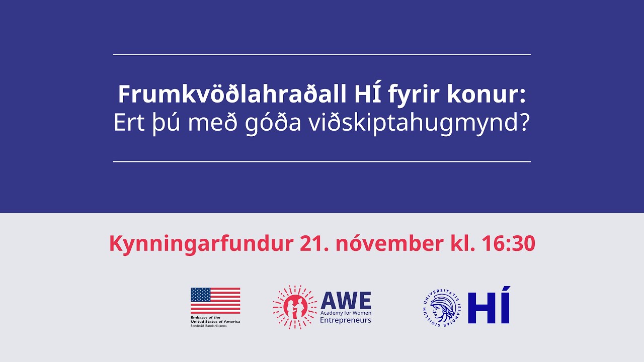 Kynningafundur AWE-HÍ frumkvöðlahraðalsins 2024 - YouTube