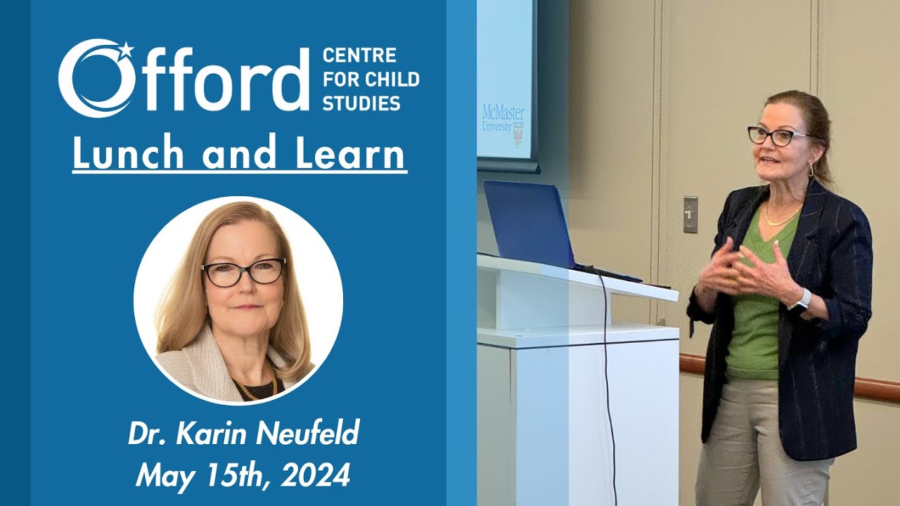 Lunch and Learn - Dr. Karin Neufeld (May 15th, 2024) - YouTube