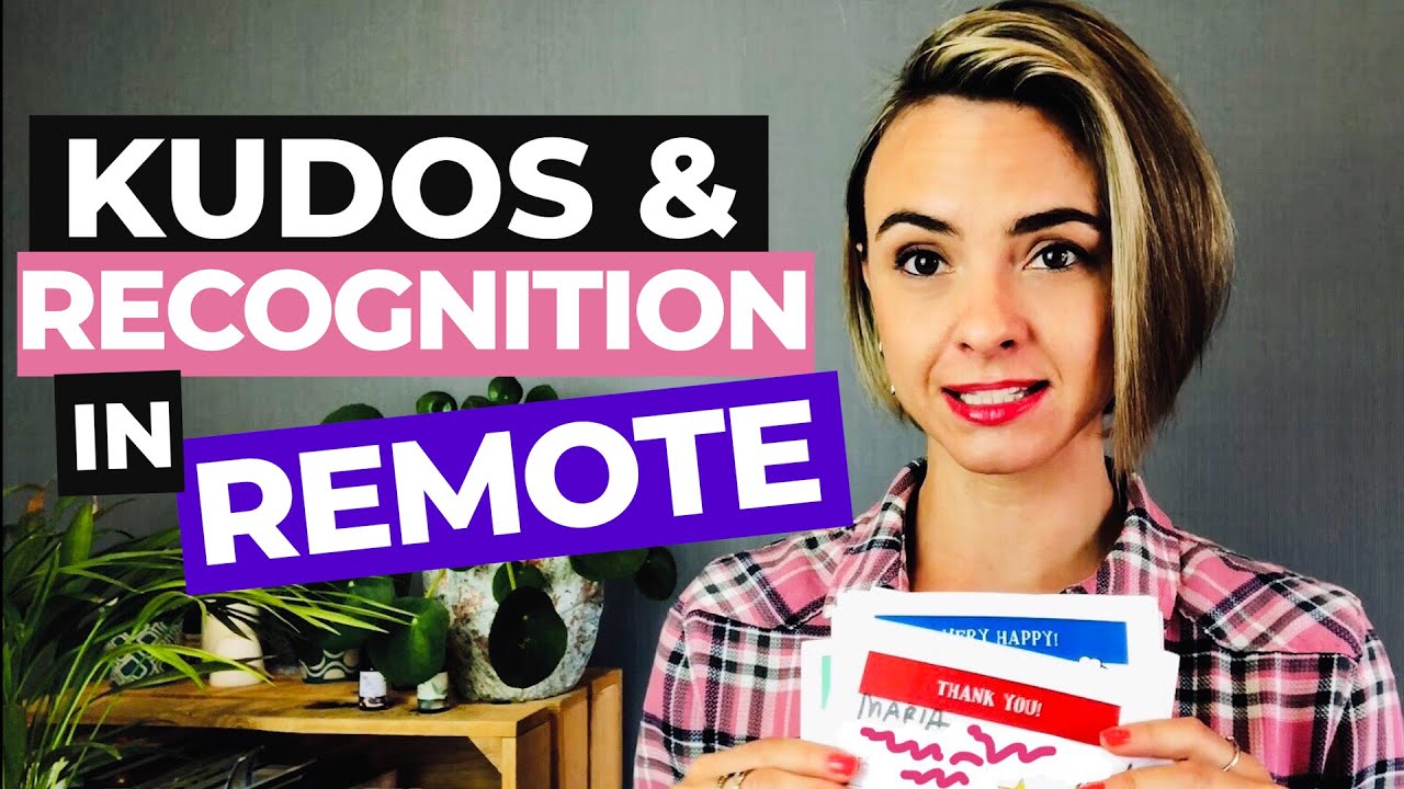 Remote KUDOS | How To Foster A Recognition Culture - YouTube