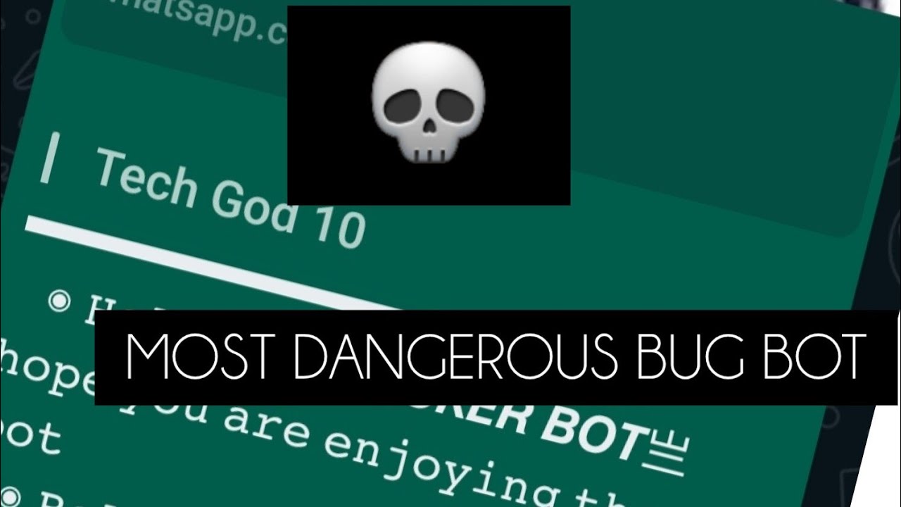 WHATSAPP MOST DANGEROUS BUG BOT TECH GOD 10 | BY BOT CREATER 😱💀 - YouTube