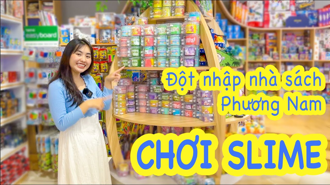 KHÁM PHÁ LAVIS SLIME TẠI NHÀ SÁCH PHƯƠNG NAM BOOK CITY - YouTube