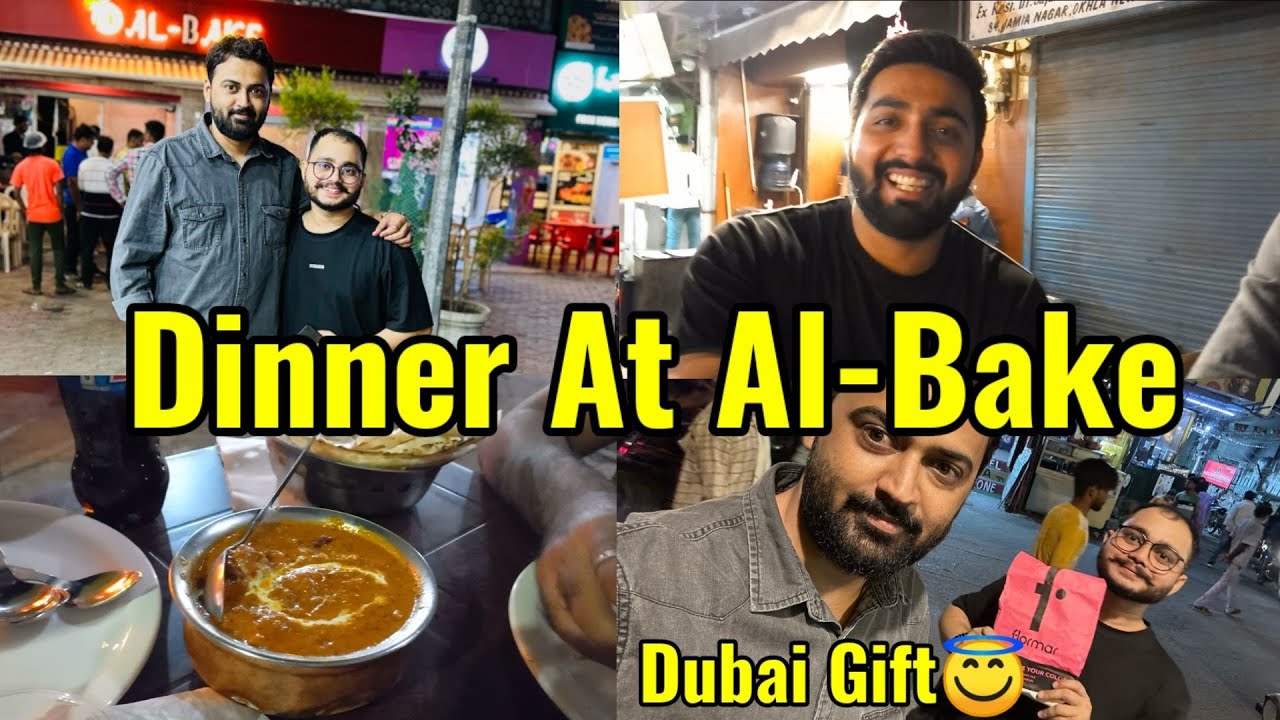Dinner At Al Bake NFC Delhi | NFC Delhi | Delhi Vlogger | Akbar Ahmad ...