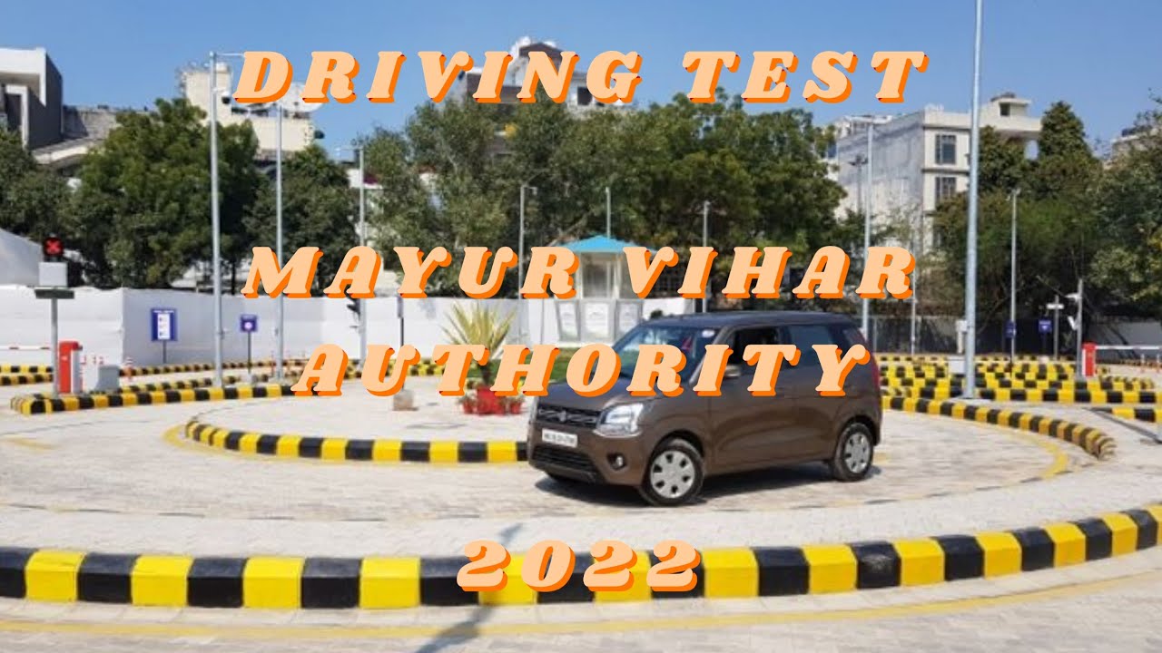 Driving Test/Mayur Vihar Authority/2022/NamanAutos. - YouTube