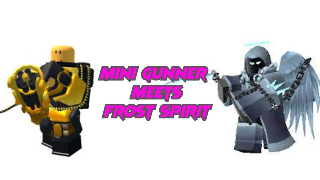 Mini Gunner meets Frost Spirit in a nutshell...(TDS meme) - YouTube