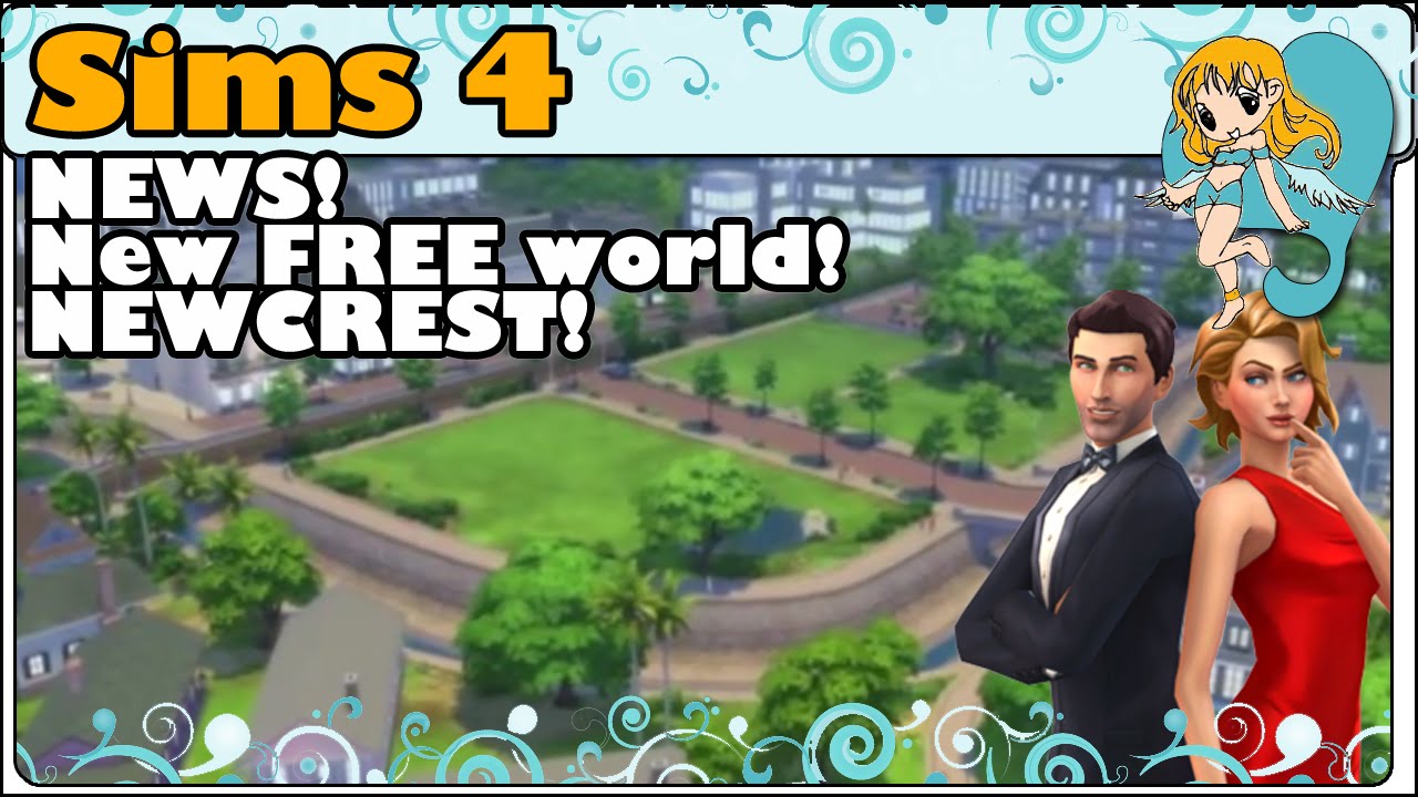 Sims 4 News - NEW WORLD ANNOUNCED - Newcrest - ITS FREE! - YouTube