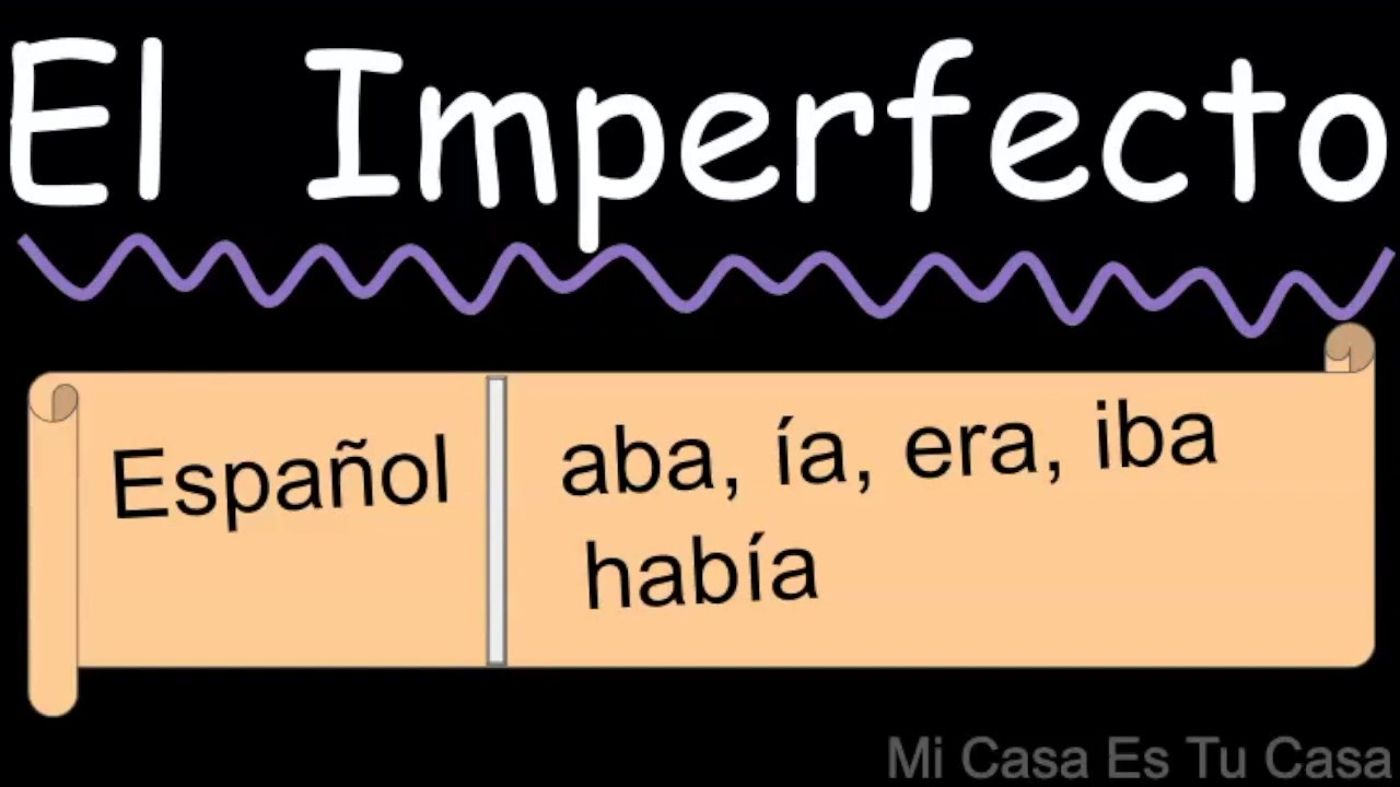 Learn The IMPERFECT Tense Spanish YouTube learn-the-imperfect-tense-spanish-youtube