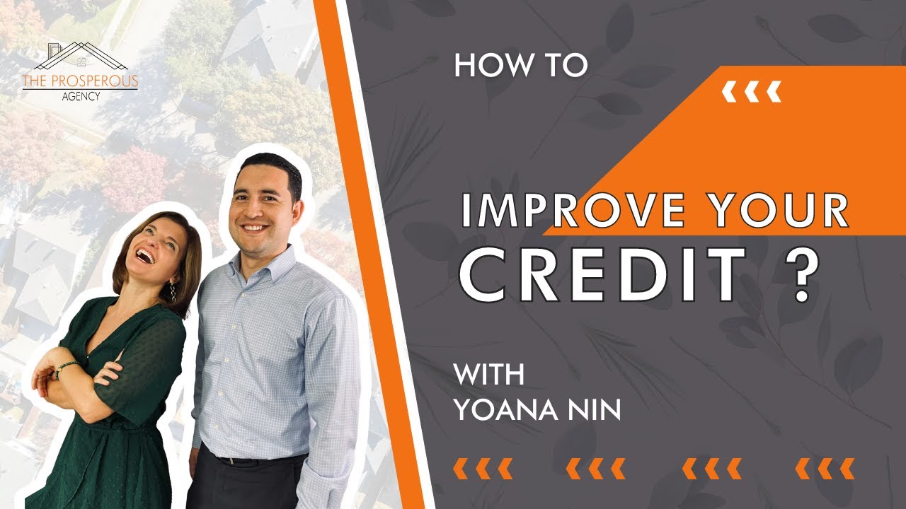 How To Improve Your Credit | Yoana Nin - YouTube