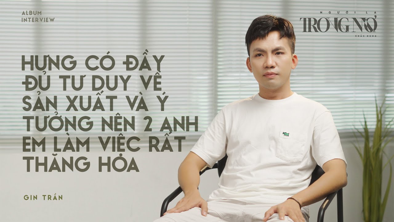 Gin Trần: "Làm việc với Khắc Hưng khiến tôi rất thăng hoa" | Album ...