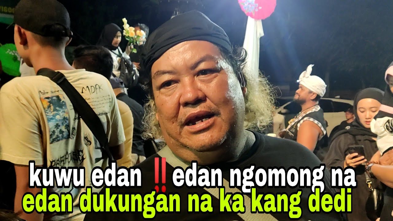 kuwu edan‼️edan ngomong na edang dukungan ka kang dedi mulyadi - YouTube