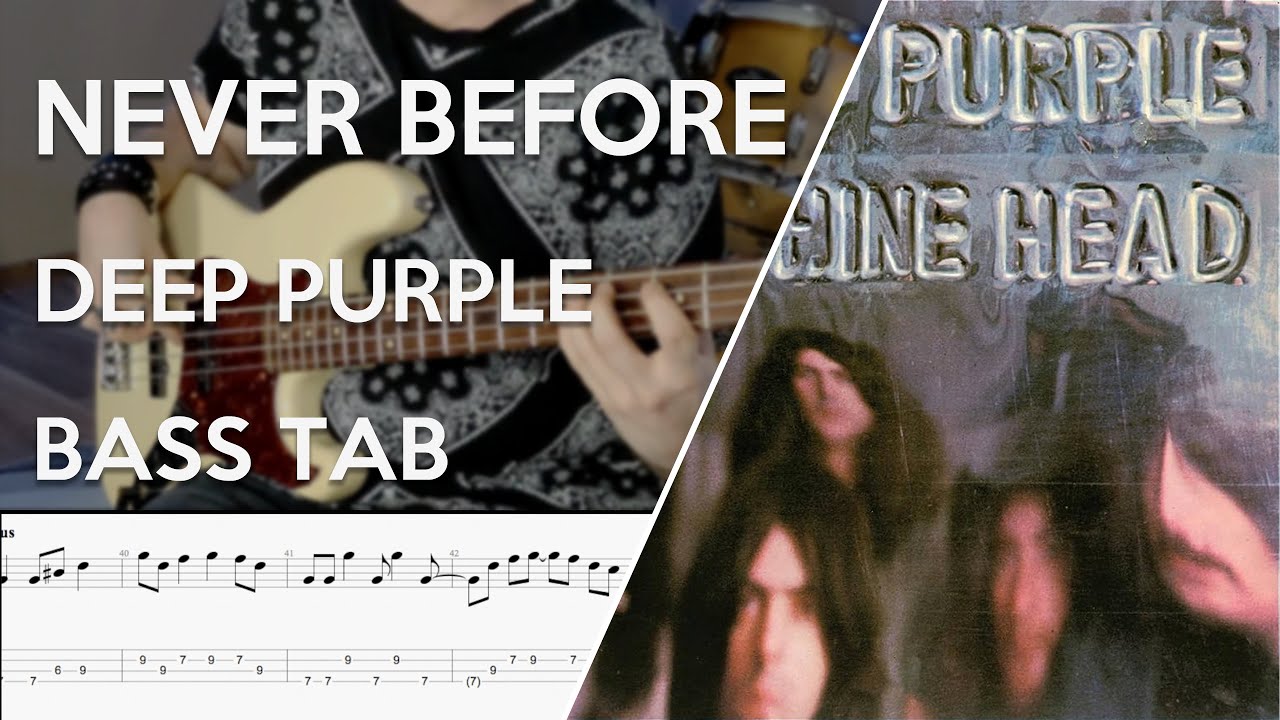 Deep Purple - Never Before // Bass Cover // Play Along Tabs and ...