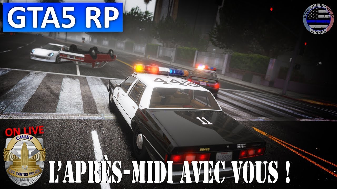 GTA RP : Un super après-midi à vos cotés ! - Blue Line RP - YouTube
