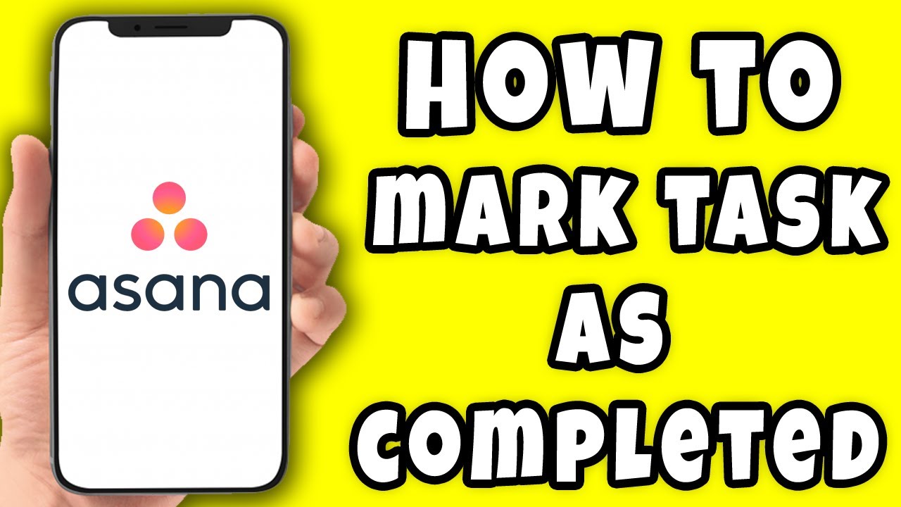 How to Mark Task as Completed in Asana (2023) - YouTube