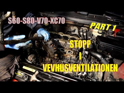 Rengöring vevhusventilation Volvo V70 S60 S80 V50 XC70 XC90 part1 EP9 - YouTube