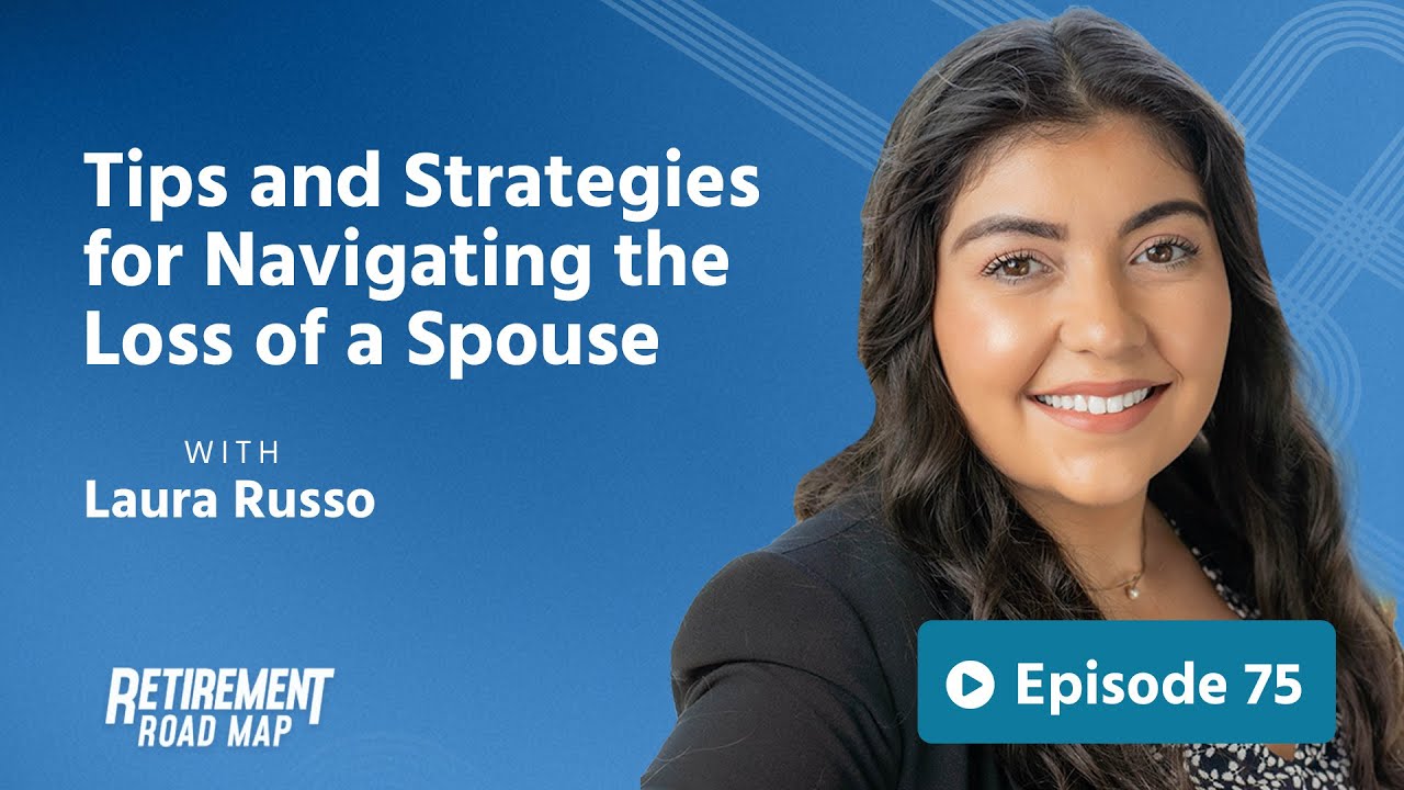 Tips and Strategies for Navigating the Loss of a Spouse with Laura ...
