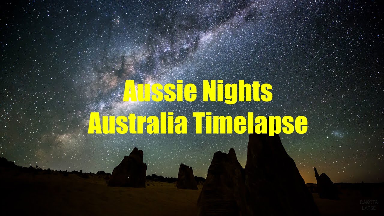 Aussie Nights - Australia Time Lapse 4K - YouTube