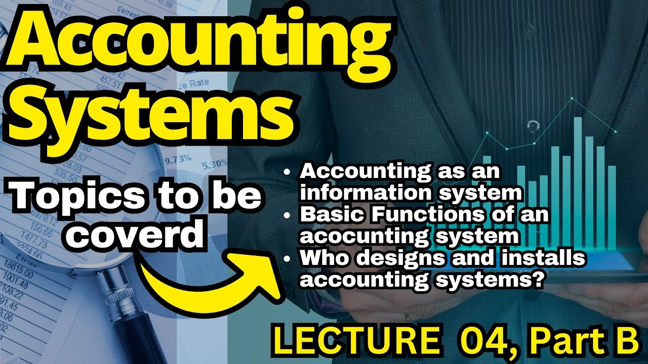 Accounting as an information system | functions of accounting systems ...