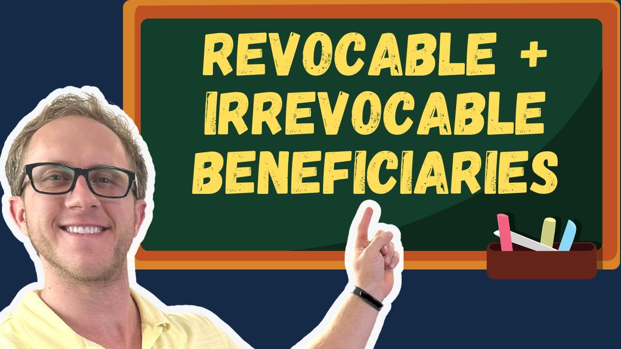 Revocable + Irrevocable Beneficiary - Insurance Exam Prep - YouTube
