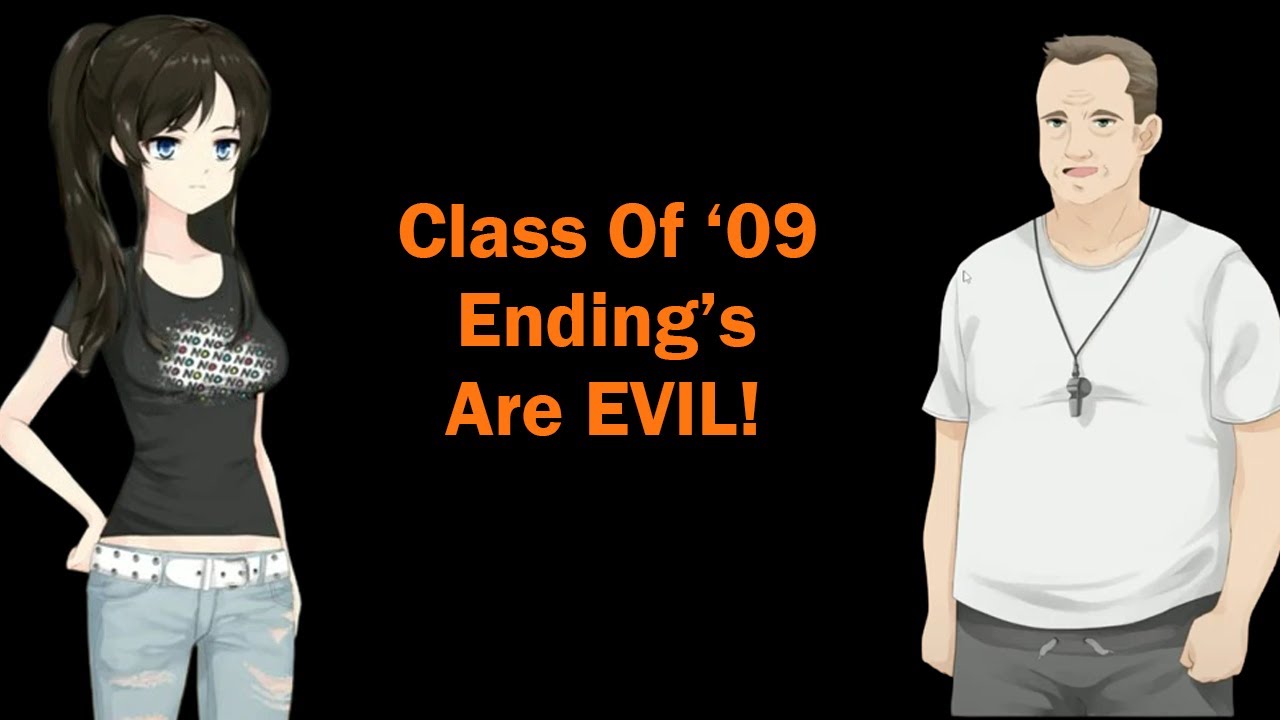 Class Of '09 Ending Are EVIL! - YouTube